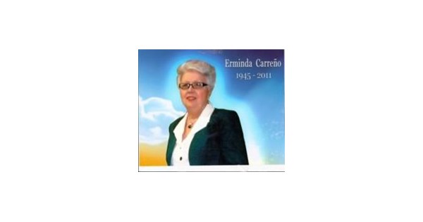 Erminda Carreno Obituary (1945 - 2011) - Legacy Remembers