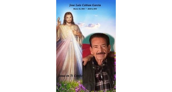 Jose Cobian Garcia Obituary (1941 - 2015) - Legacy Remembers