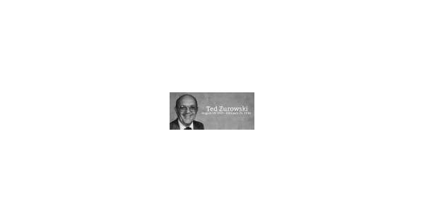 Theodore ZUROWSKI Obituary (2016) - Legacy Remembers