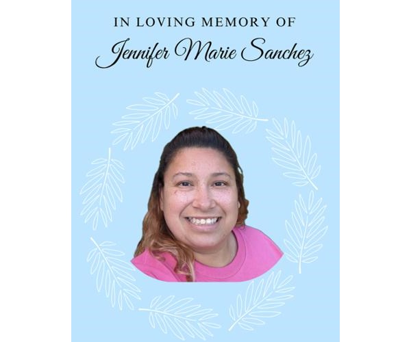 Jennifer Marie Sanchez Obituary (2025) - Mesa, AZ - Bunker Family ...