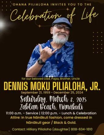 Dennis Moku Pilialoha Jr. Obituary (2025) - Honolulu, HI - O'ahu Mortuary
